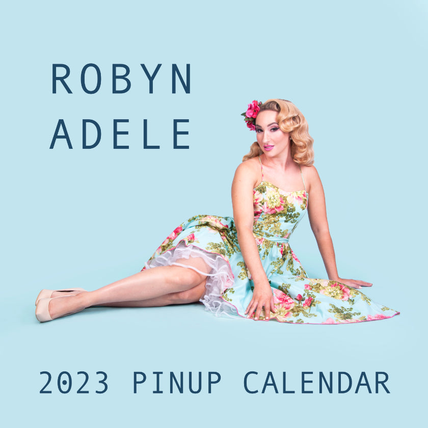 2023 PINUP CALENDAR – Robyn Adele Official Merchandise